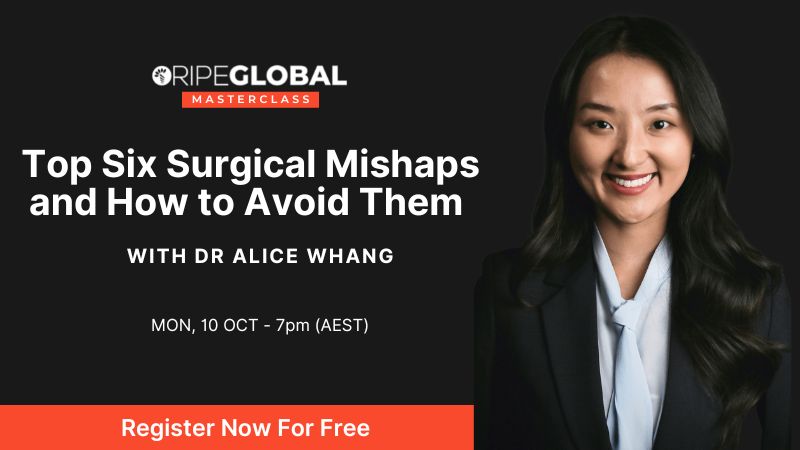 Top Six Surgical Mishaps Masterclass with Dr Alice Whang