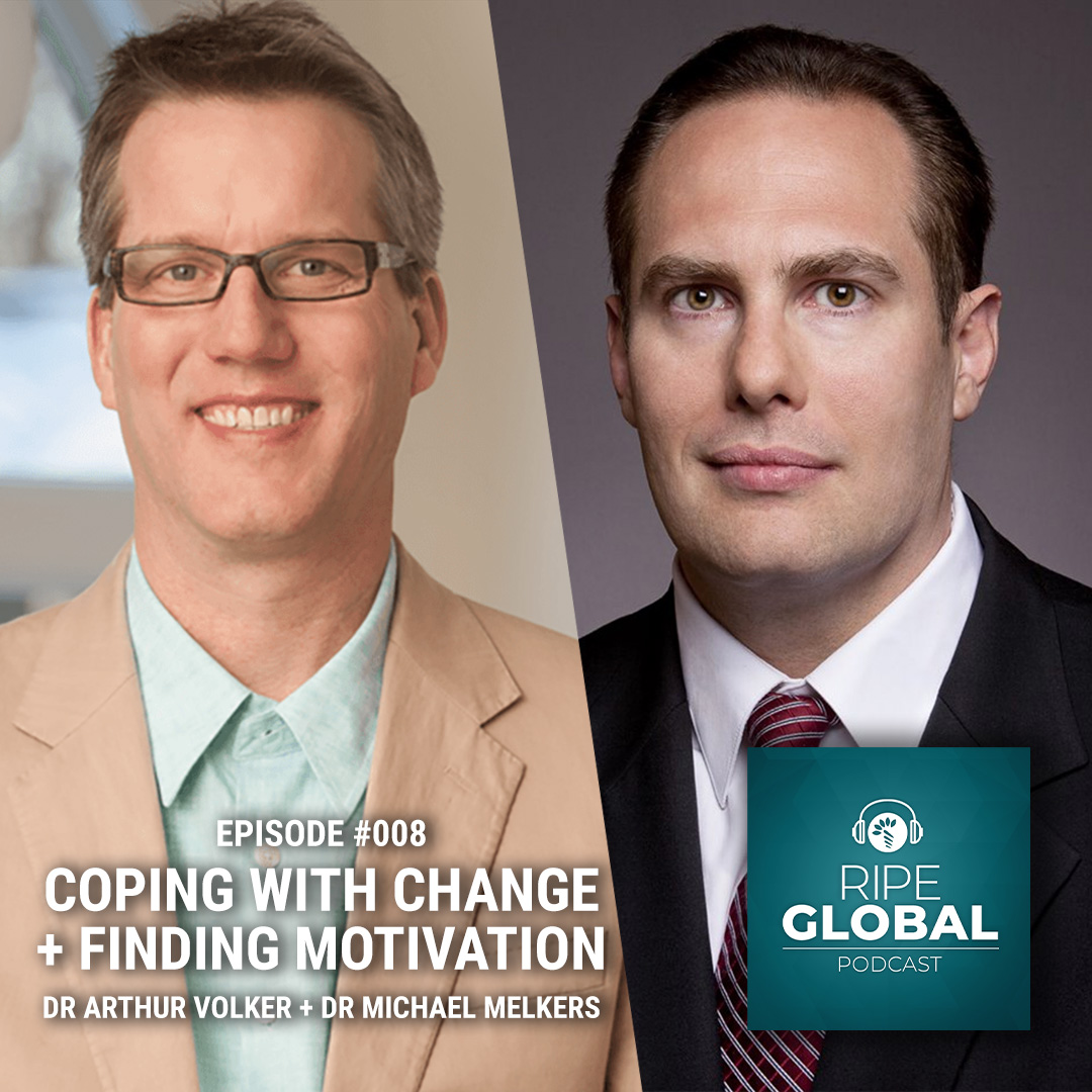 #008 - "coping with change + finding motivation" With Dr Arthur Volker ...